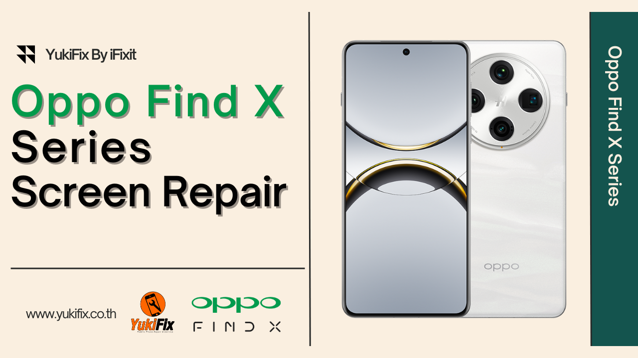 Oppe Find Series ซ่อมหน้าจอแตก มีกี่วิธี? พร้อมราคา?